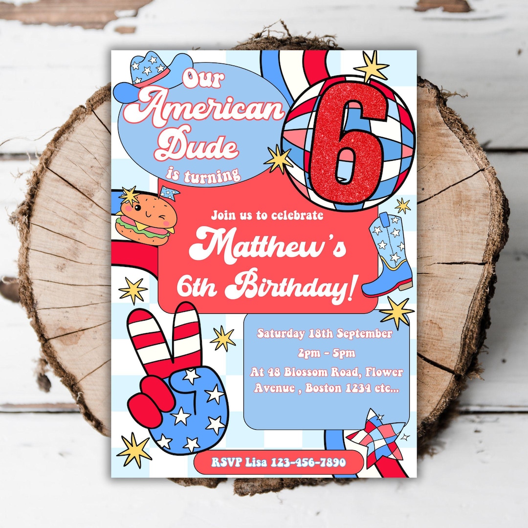 Printable American Dude 6th Birthday Invitation Boys 4th July Editable ...