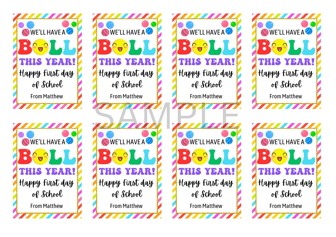 Printable Bouncy Ball Back to School Tag Editable Have a Ball Tag First ...