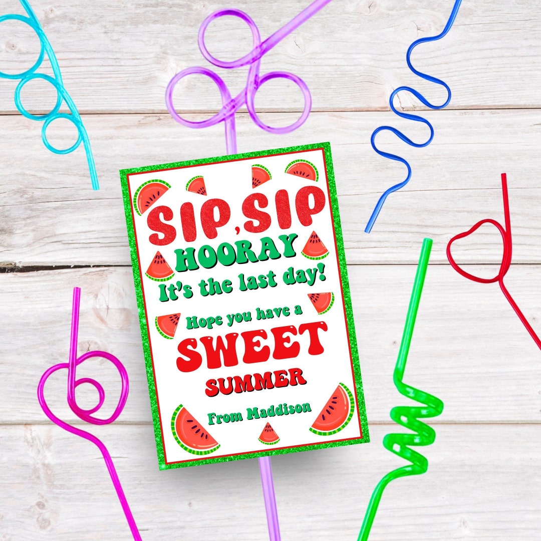 Printable Watermelon Straw End of School Year Tag Editable Silly Straw ...
