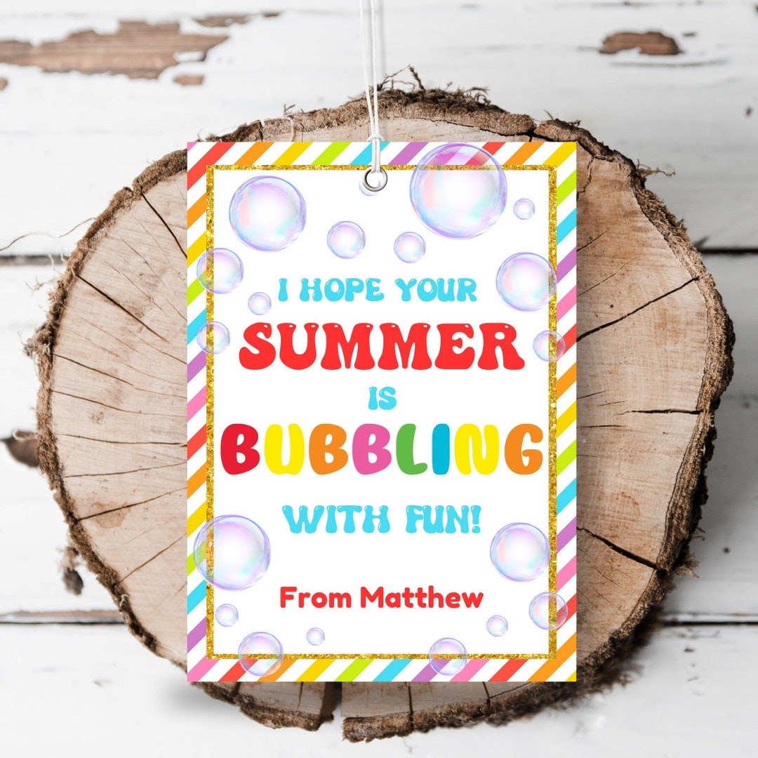 Printable End of School Year Tag Editable Colourful Rainbow Bubbles ...