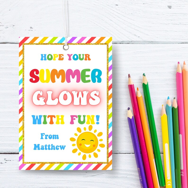 Printable Glow Stick End of School Year Tag Editable Flashlight Gift ...