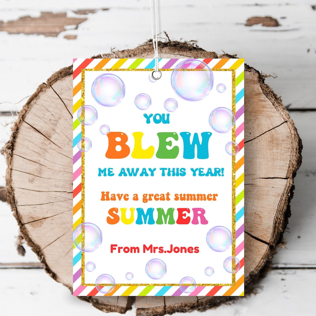 Printable You Blew Me Away This Year Tag Editable Colourful Bubbles ...