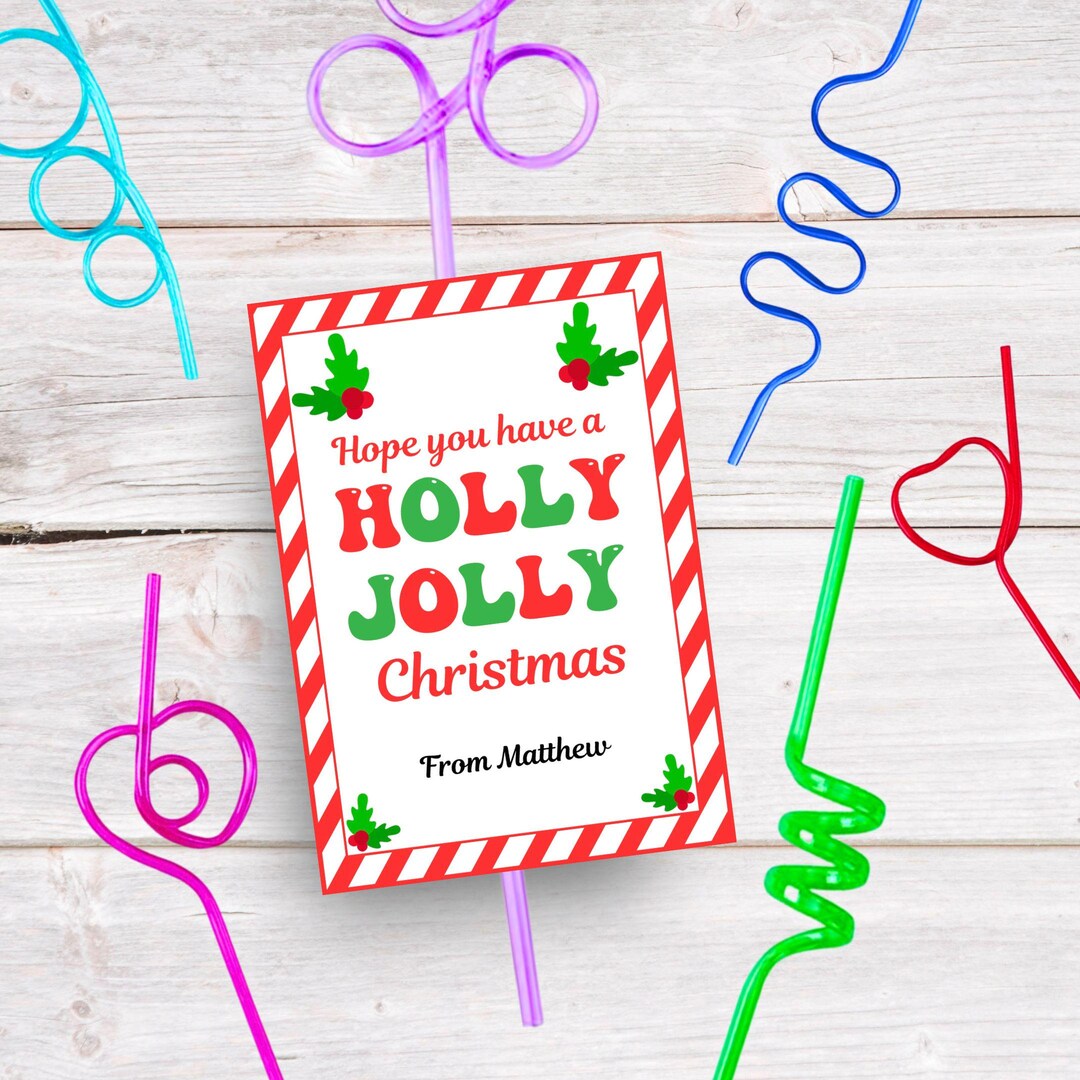 Printable Christmas Straw Tag Editable Silly Straw Holly Jolly Gift Tag ...