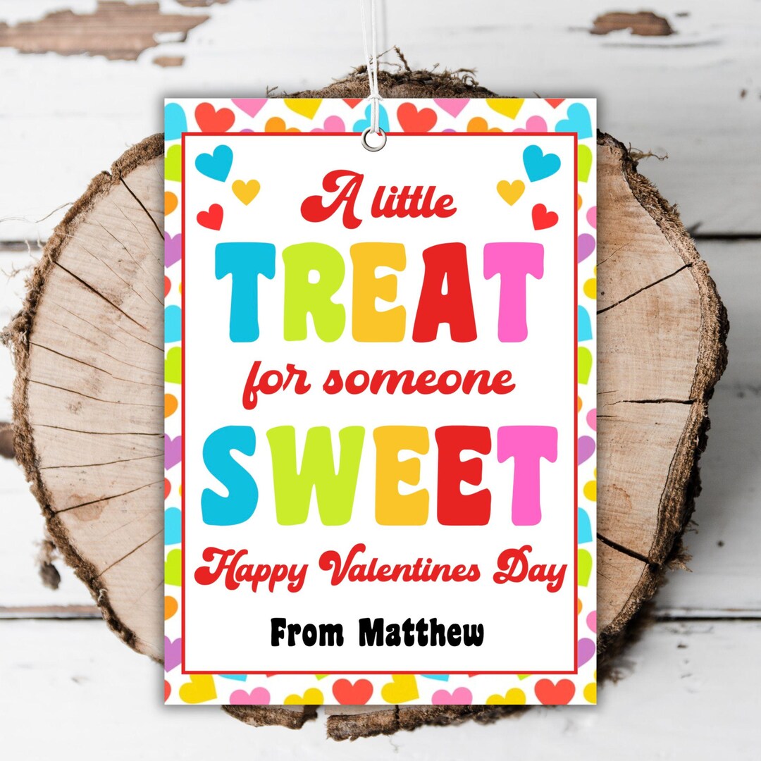 Printable Valentine’s Day Gift Tag Editable Sweet Treat Tag Teacher ...