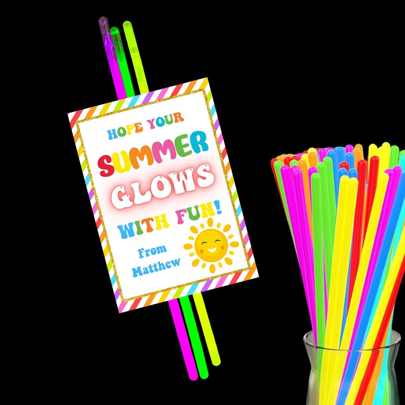 Printable Glow Stick End of School Year Tag Editable Flashlight Gift ...