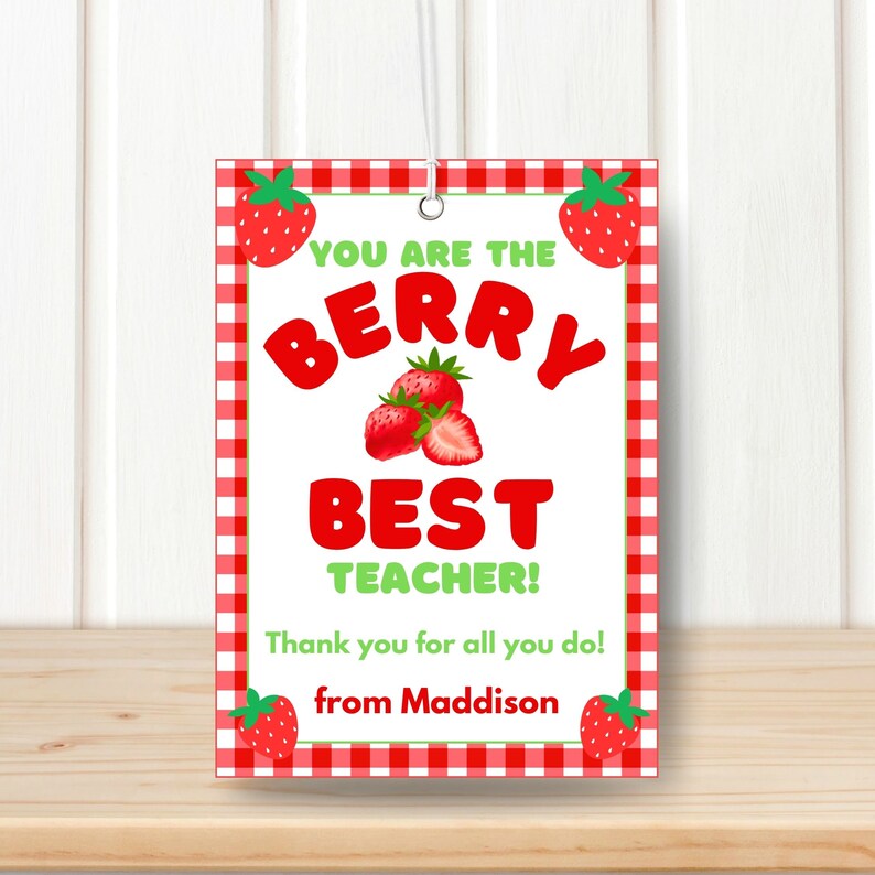 Printable Berry Best Teachers Appreciation Week Tag Editable Strawberry ...
