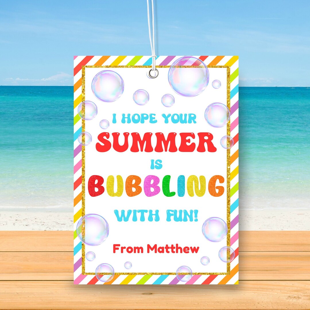 Printable End of School Year Tag Editable Colourful Glittery Bubbles ...