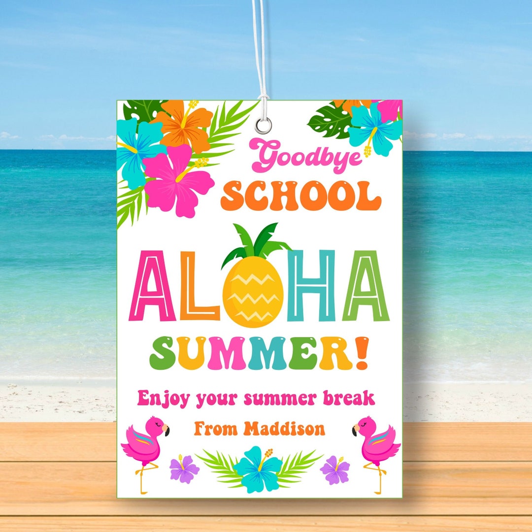 Printable Aloha Summer End of School Year Tag Editable Hawaiian Glitter ...