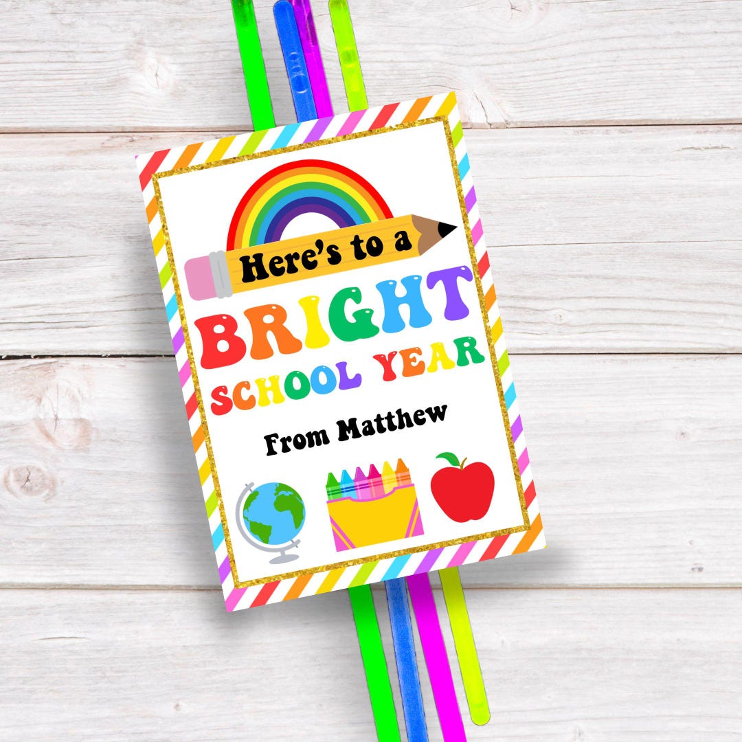 Printable Glow Stick Back to School Tag Editable Flashlight Gift Tag ...