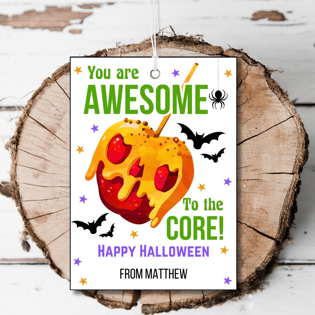 Printable Happy Halloween Gift Tag Editable You Are Awesome to the Core ...
