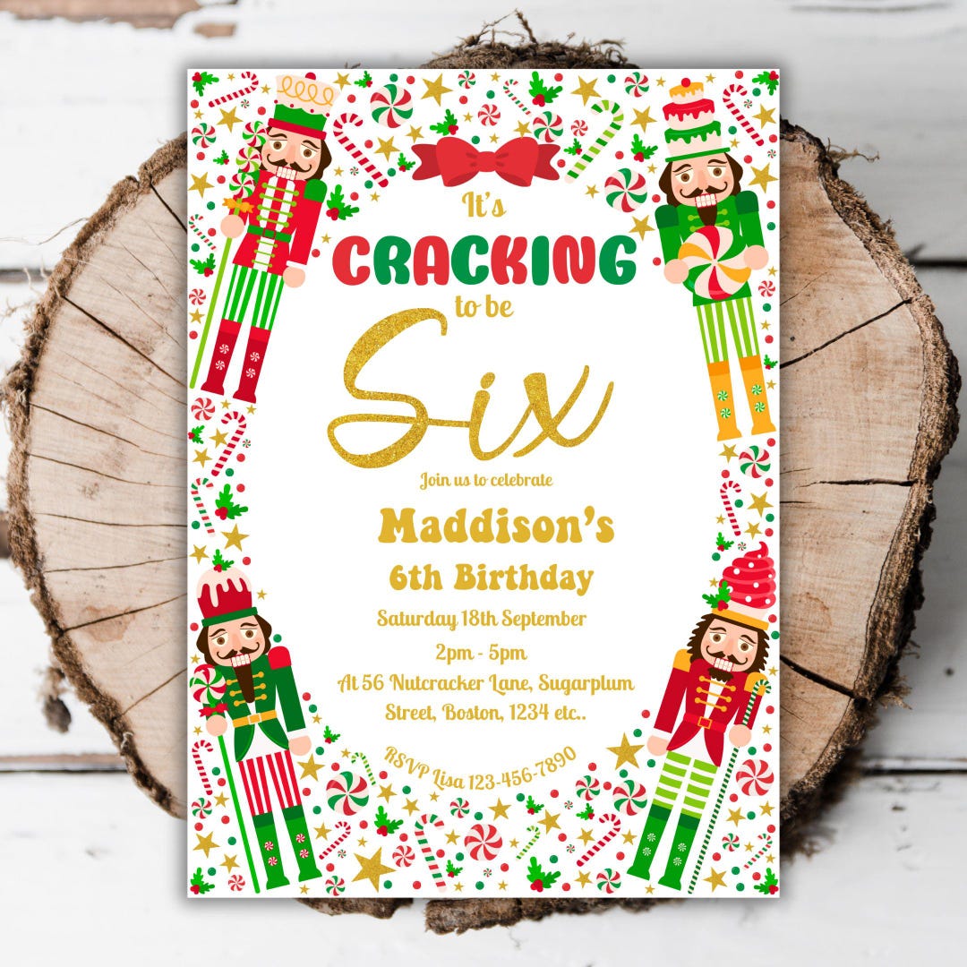 Printable Nutcracker 6th Birthday Invitation Girls Boys Christmas Party ...