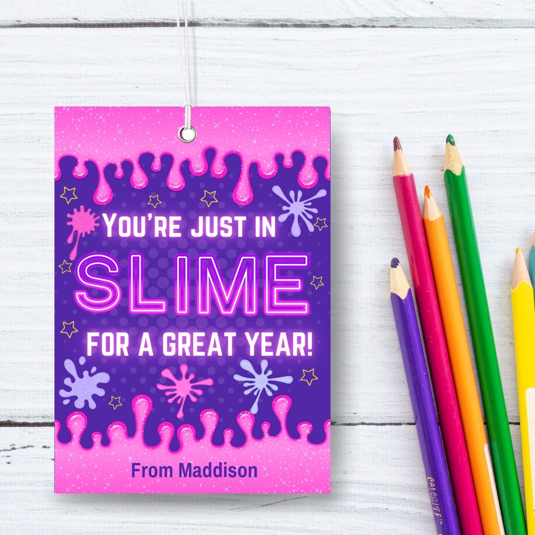 Printable Back to School Gift Tag Editable Slime Tag First Day Just in ...