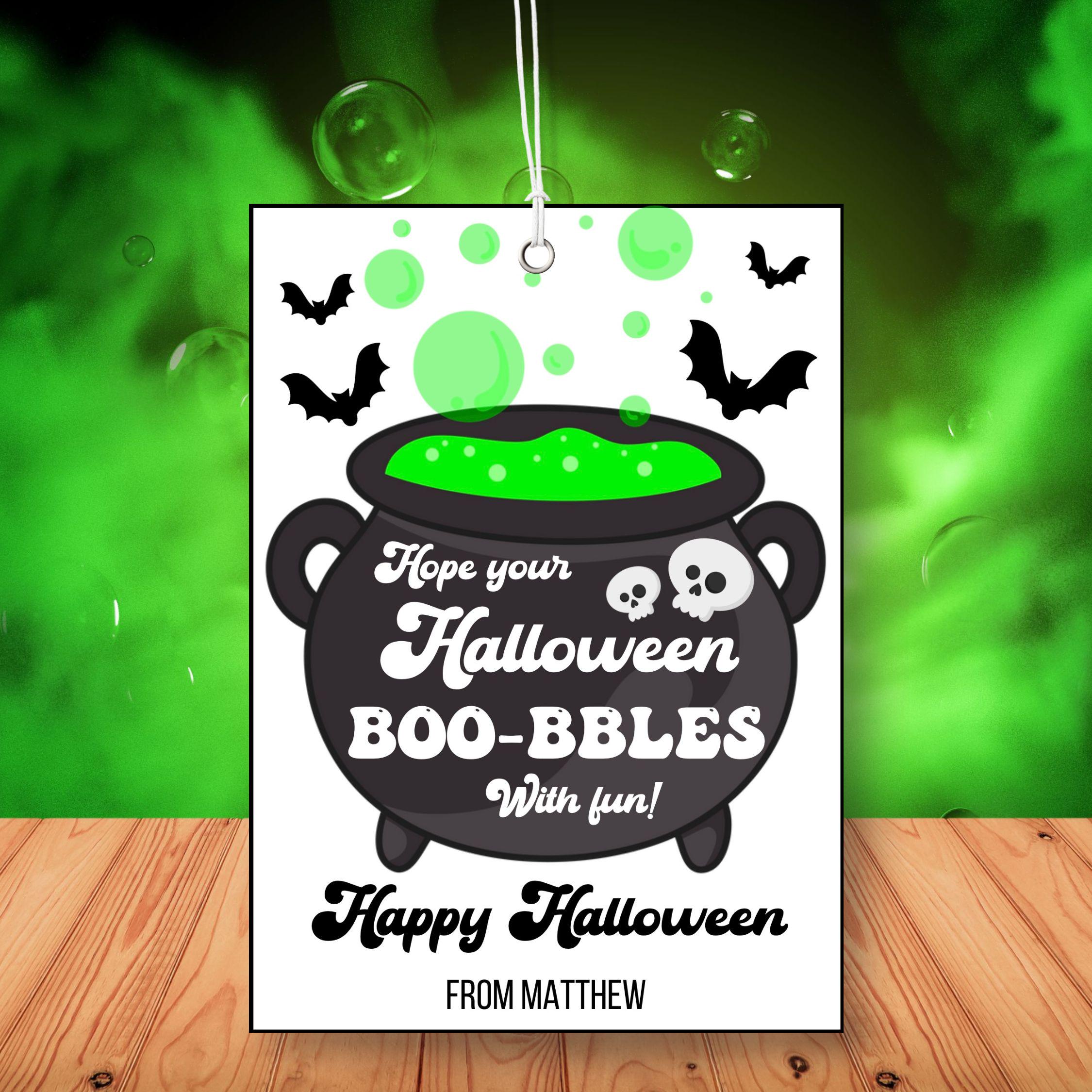Printable Halloween Bubbles Gift Tag Editable Trick or Treat School ...