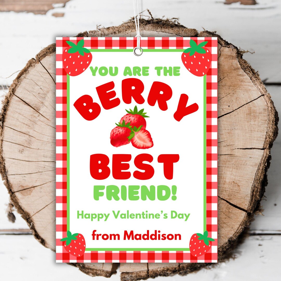 Printable Berry Best Friend Valentine’s Day Gift Tag Editable ...
