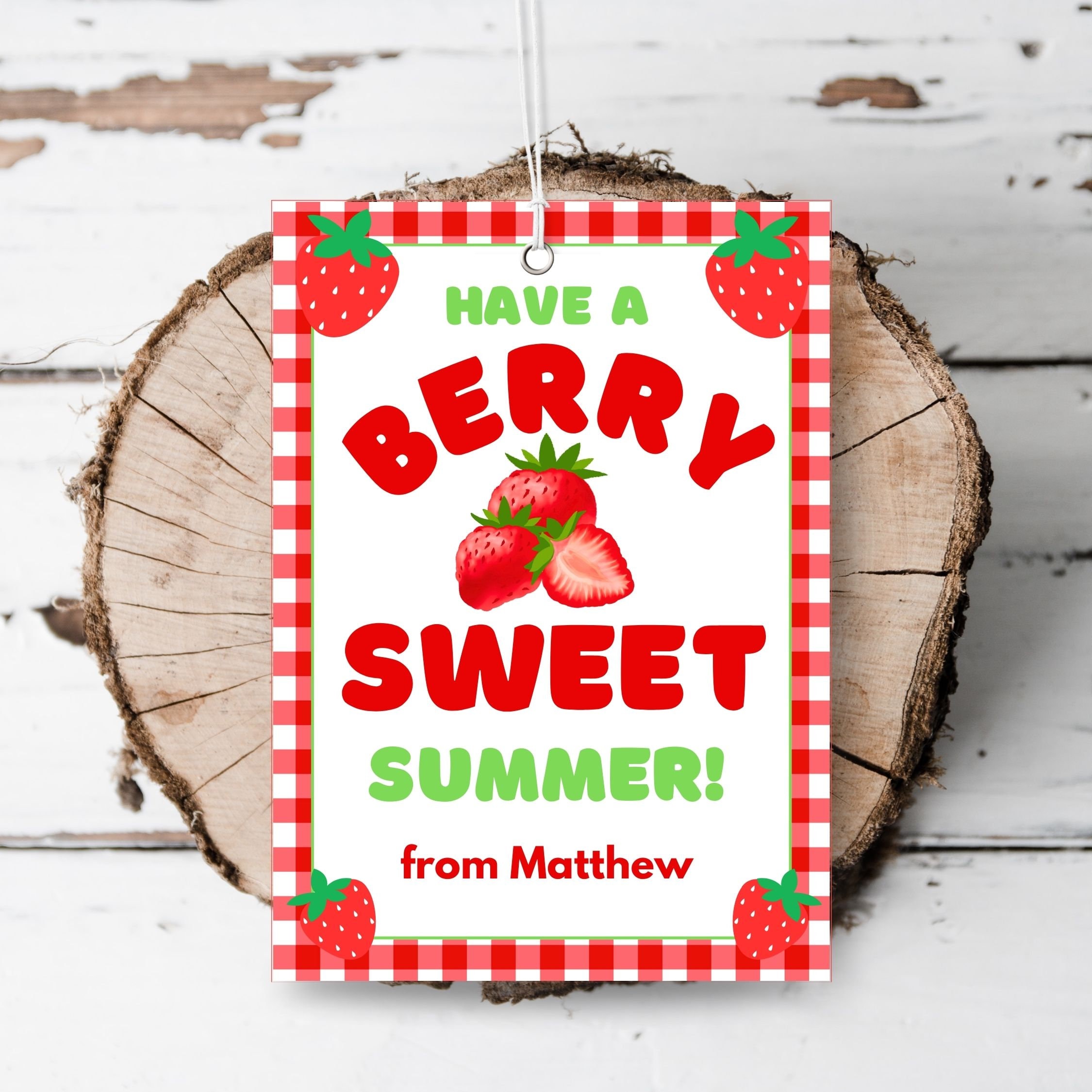 Printable Berry Sweet End of School Year Tag Editable Strawberry ...
