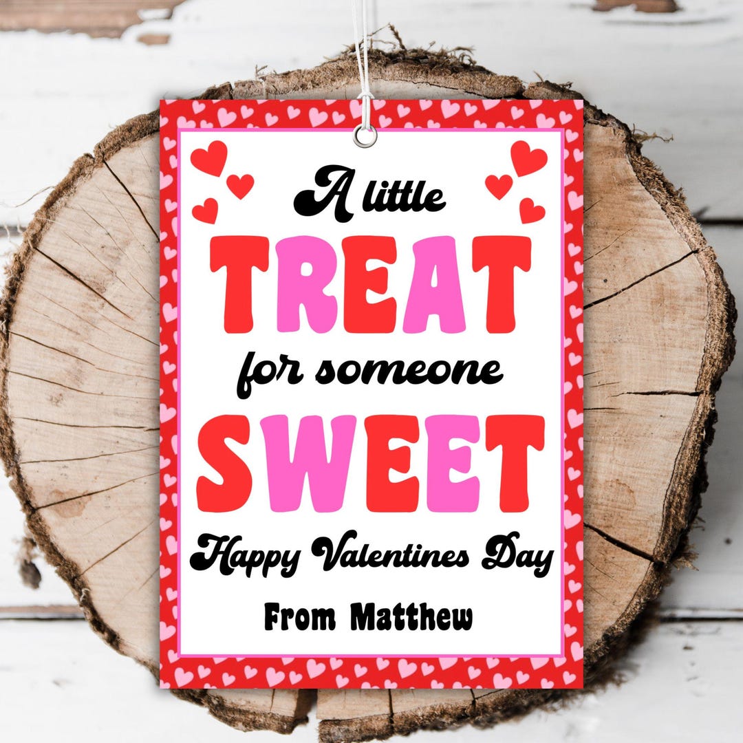 Printable Valentine’s Day Gift Tag Editable Sweet Treat Tag Teacher ...