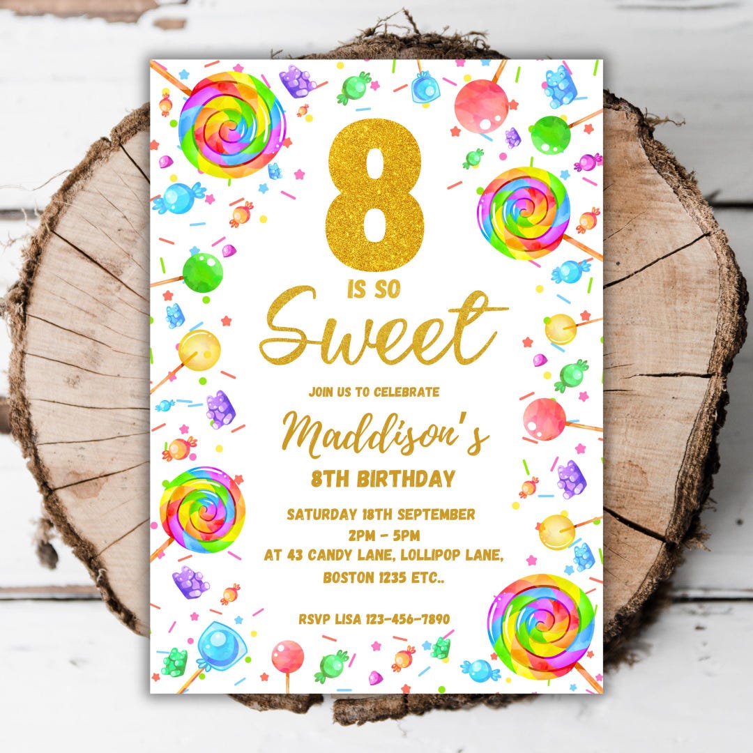 Printable Candy 8th Birthday Invitation 8 is so Sweet Editable Candy ...