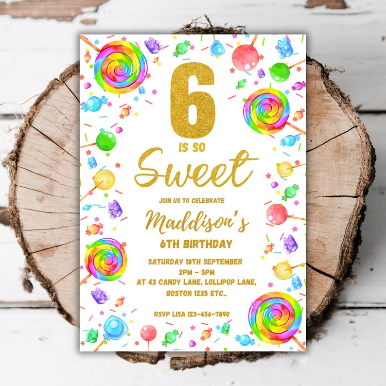 Printable Candy 6th Birthday Invitation 6 is so Sweet Editable Candy ...