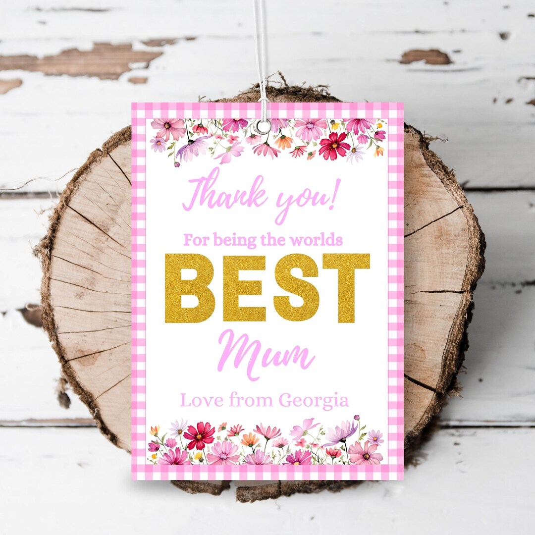 Printable Mother’s Day Gift Tag Editable Glittery Best Mum Gift Tag ...