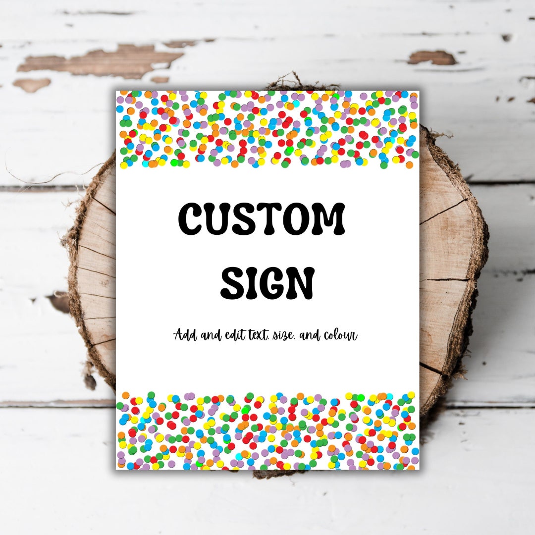 Printable Rainbow Confetti Custom Sign Birthday Party Sign Template ...