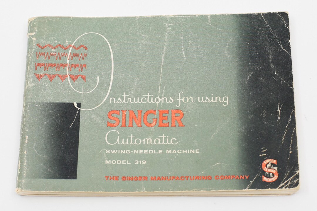 Singer Model 319 Sewing Machine Instruction Manual Original ...