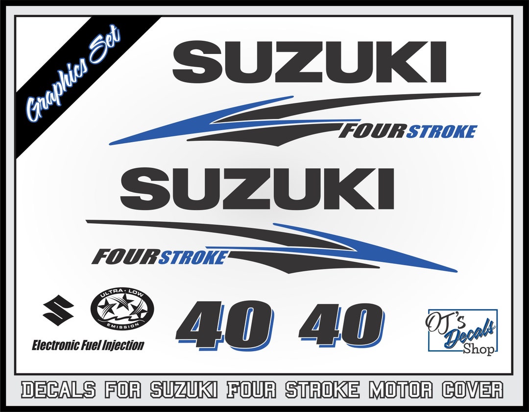 Suzuki Four Stroke Decal Kit - Outboard Engine Replacement Die-cut ...