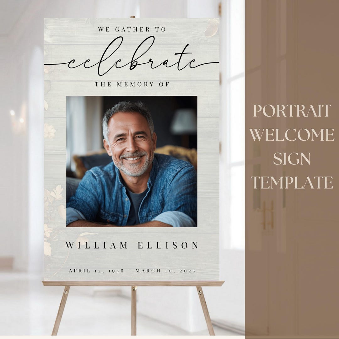 Editable PORTRAIT Funeral Welcome Sign | Celebration of Life Poster ...