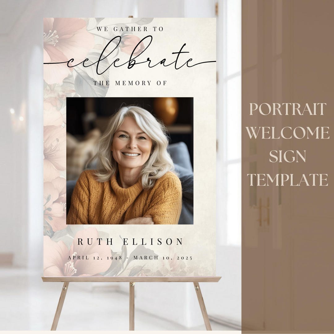 Editable PORTRAIT Funeral Welcome Sign | Celebration of Life Poster ...