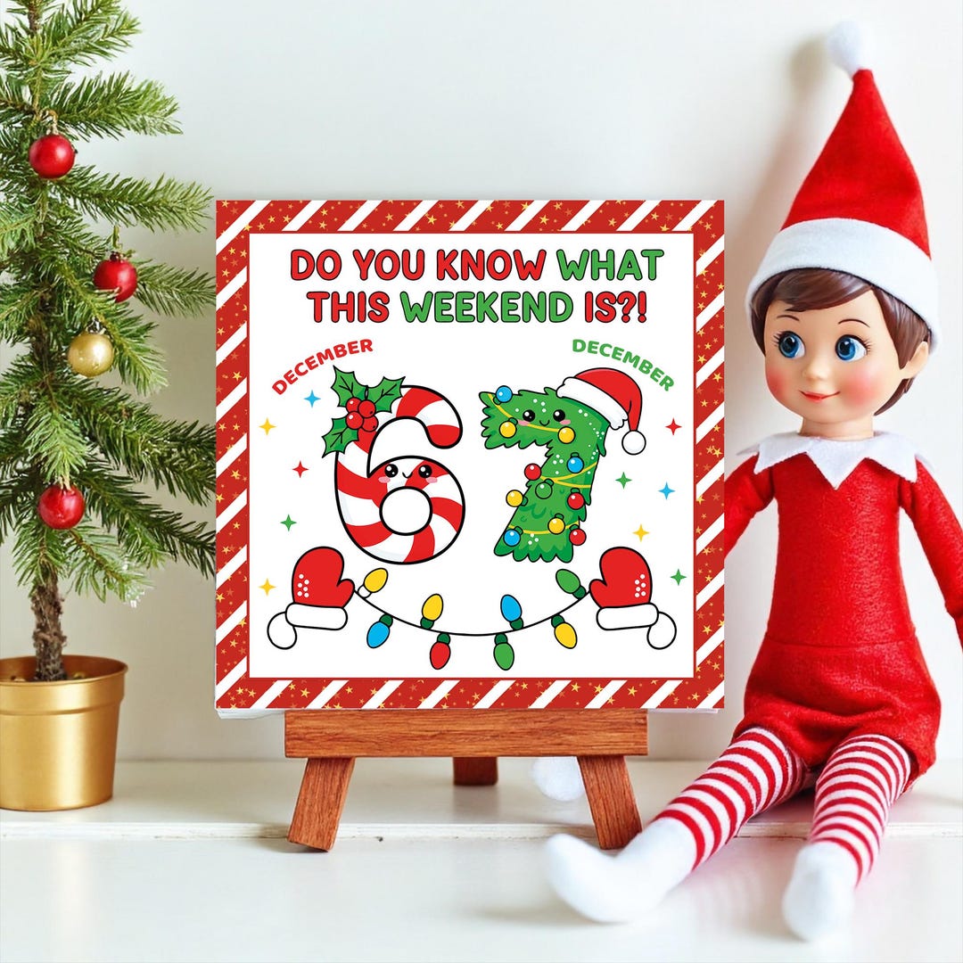 6 7 Elf Prop Printable, Trending Meme Christmas Ideas, Printable Six ...