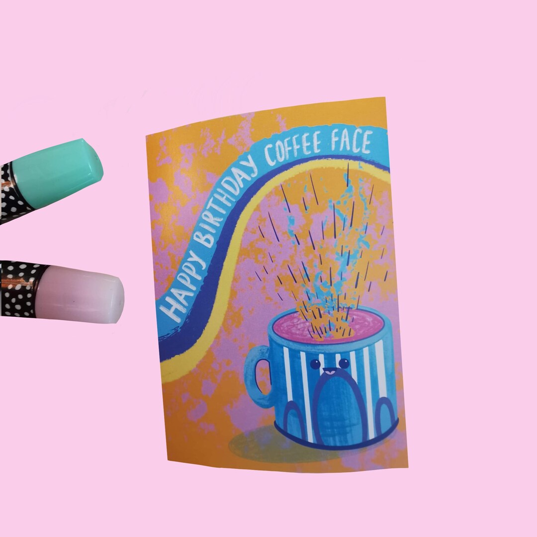 Coffee Lover Birthday Card, Coffee Addict Greetings Card, Colourful ...