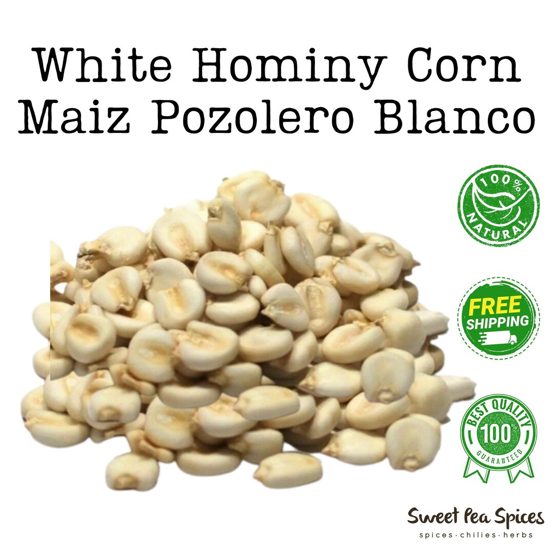 White Hominy Corn | Maíz Pozolero Blanco | Mexican Hominy | Bulk Sizes ...