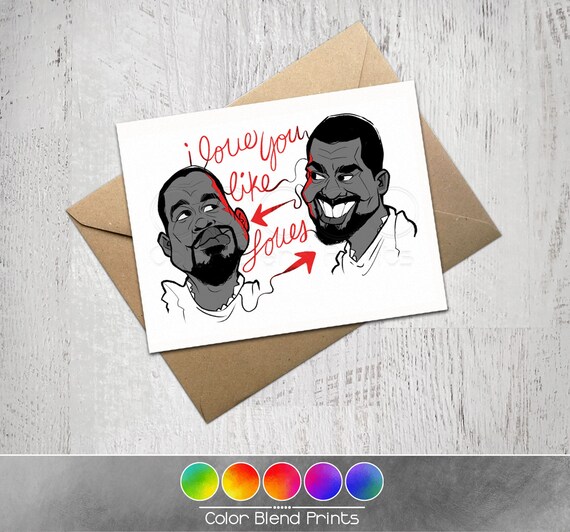 KANYE WEST LOVE Card Valentine's Day I Miss You Card | Etsy