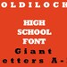 Pattern for Large Letters High School Font Any Word, Name or Date ...