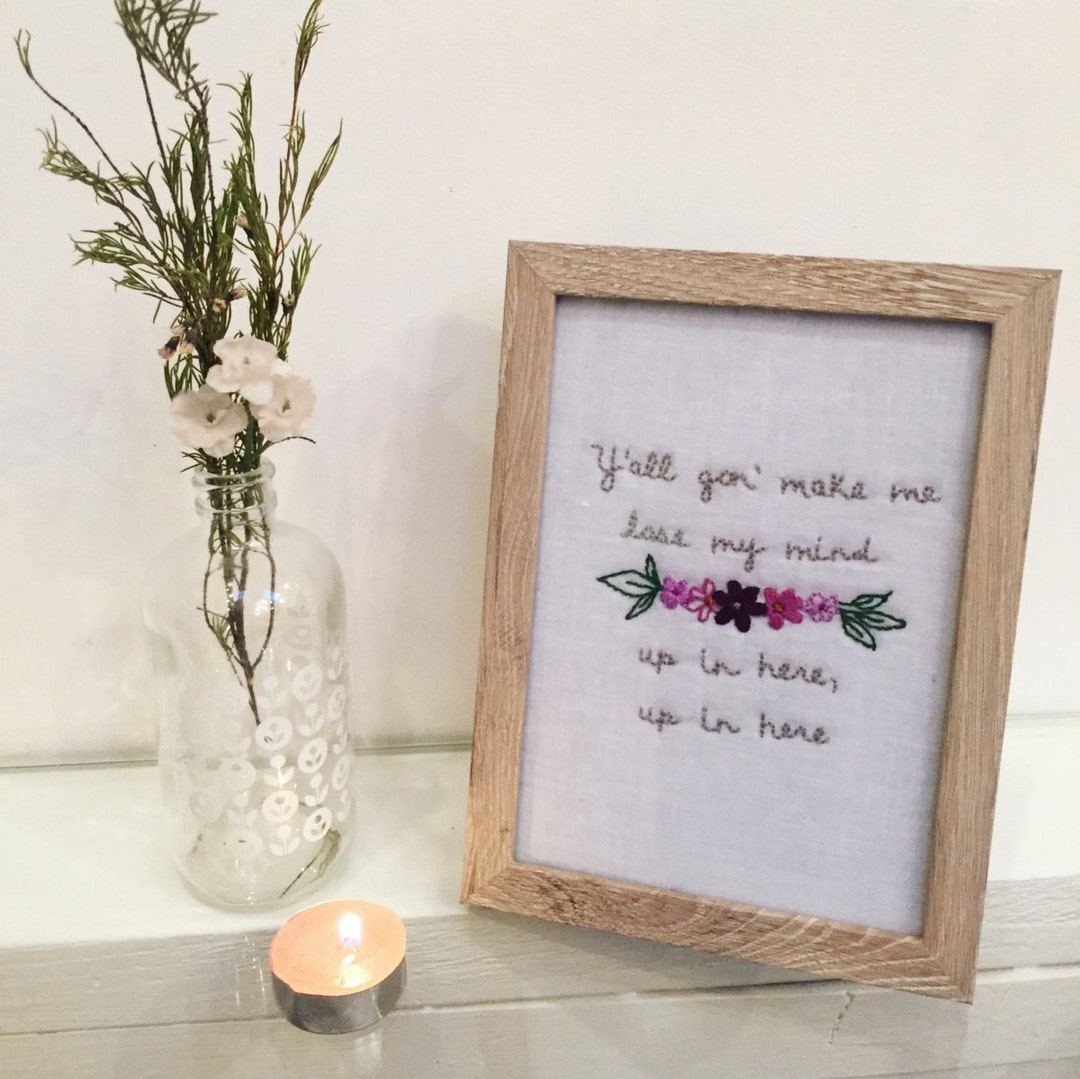 Y'all Gon' Make Me Lose My Mind (DMX Lyrics) - Embroidery Humor - Etsy