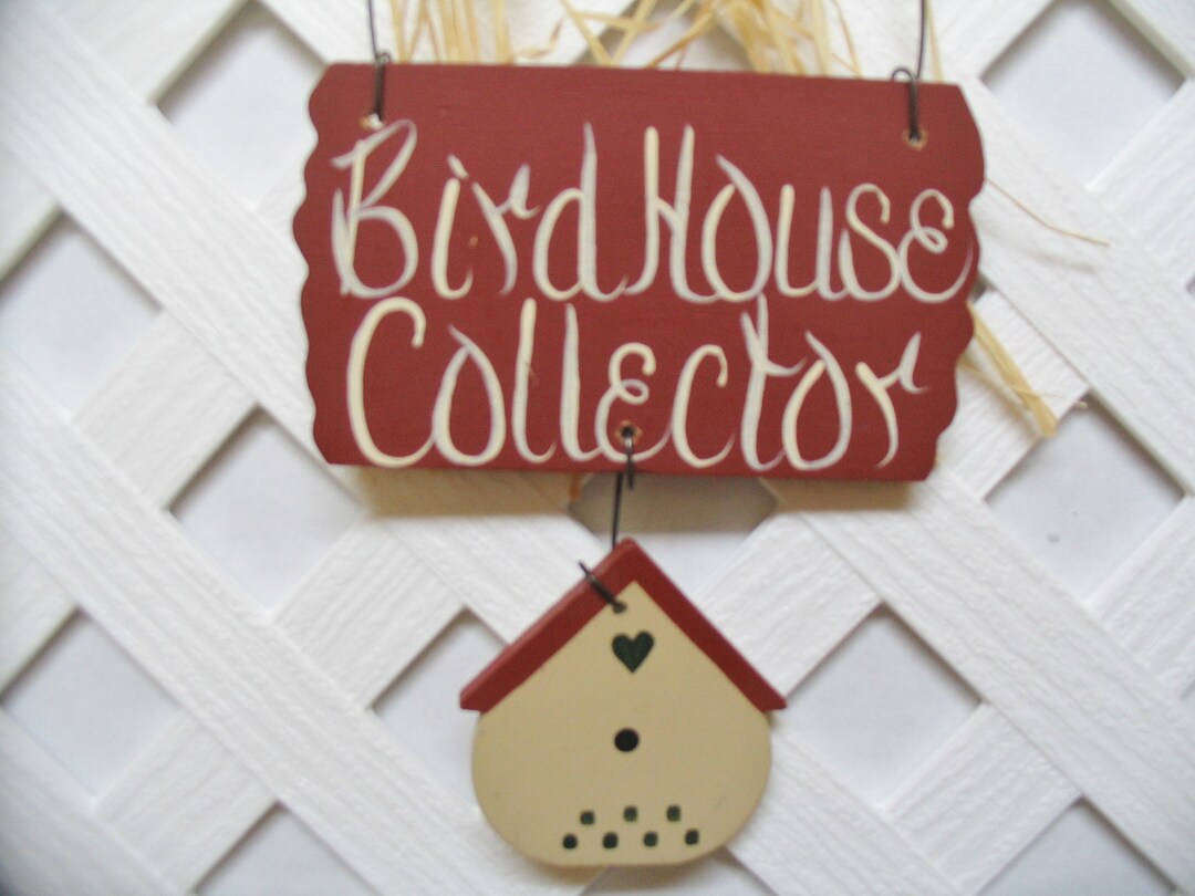 Birdhouse Collector Wood Sign, Birdhouse Sign, Home Deco Sign - Etsy