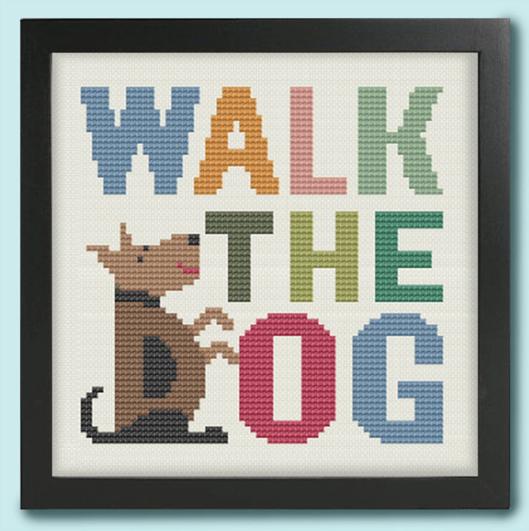 WALK THE DOG - Reminder Sign Modern Counted Cross Stitch Pattern - Pdf ...