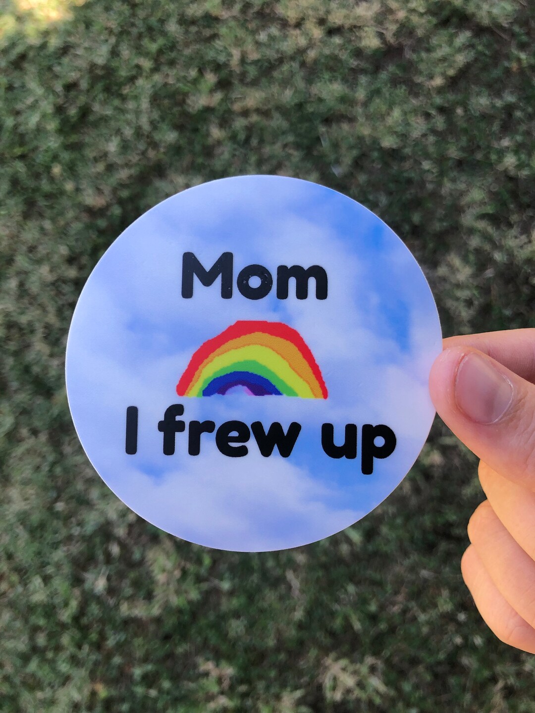 Mom I Frew up Sticker - Etsy