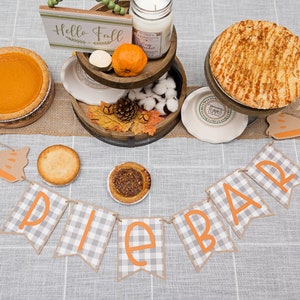 Pie Bar Banner, Thanksgiving Banner, Pie Table Sign, Pumpkin Pie Decor ...