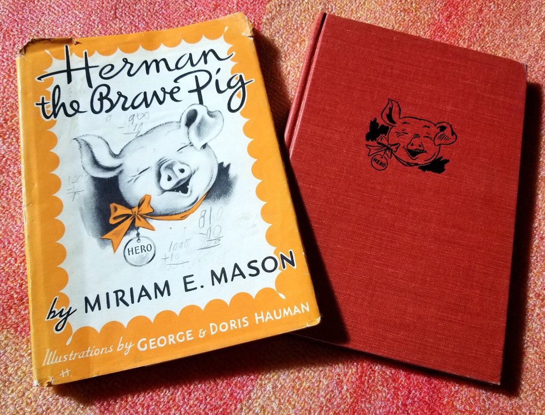 Herman the Brave Pig (hardcover Book With Dust Jacket) by Miriam E ...