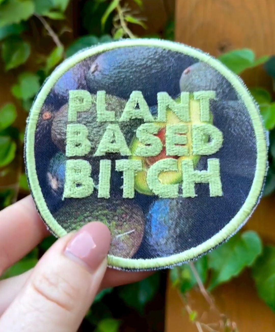 Plant Based Bitch Embroidered Patch - Etsy