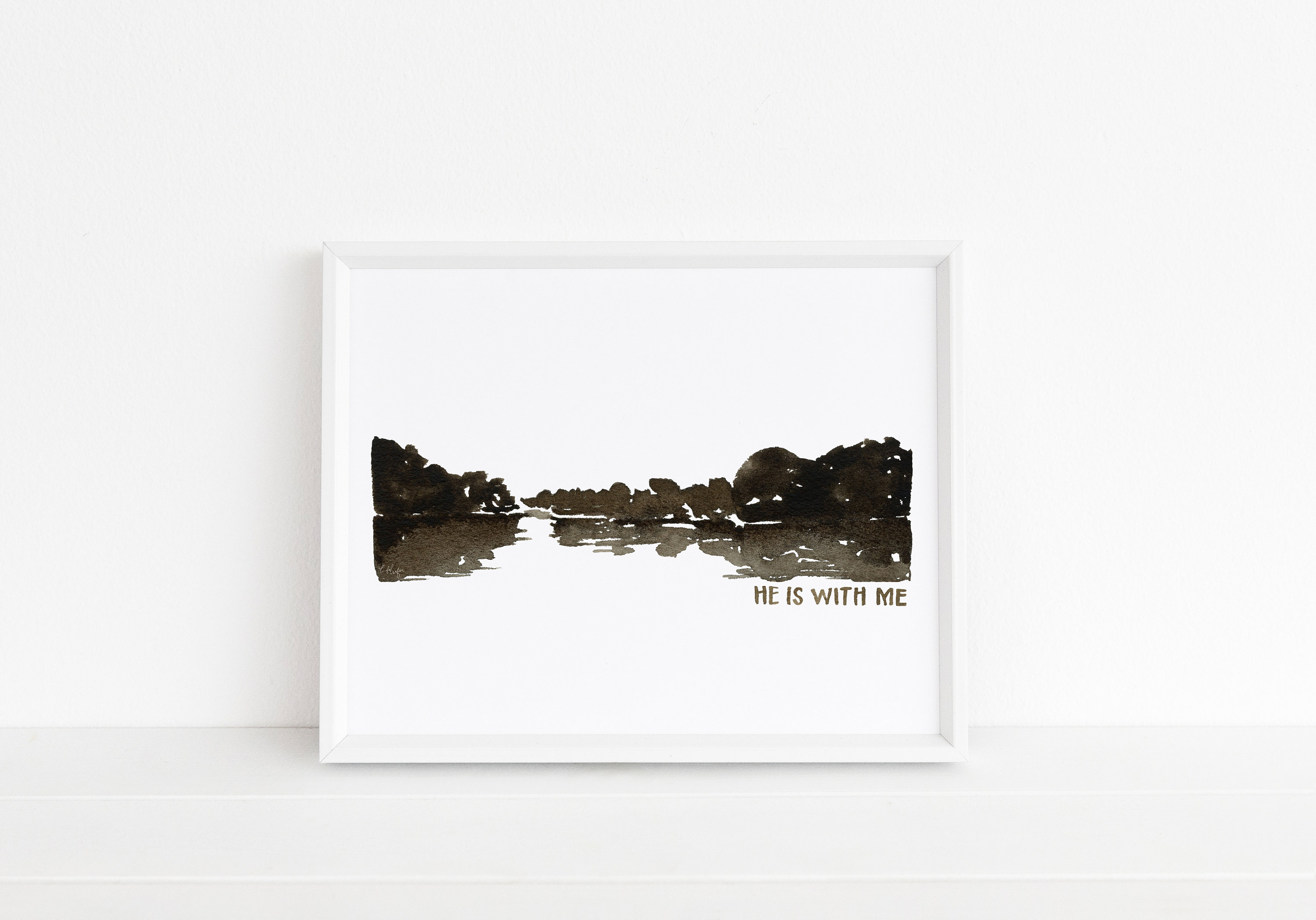 He is With Me - Watercolor Print - Wall Art - Encouragement - Giclee - Etsy