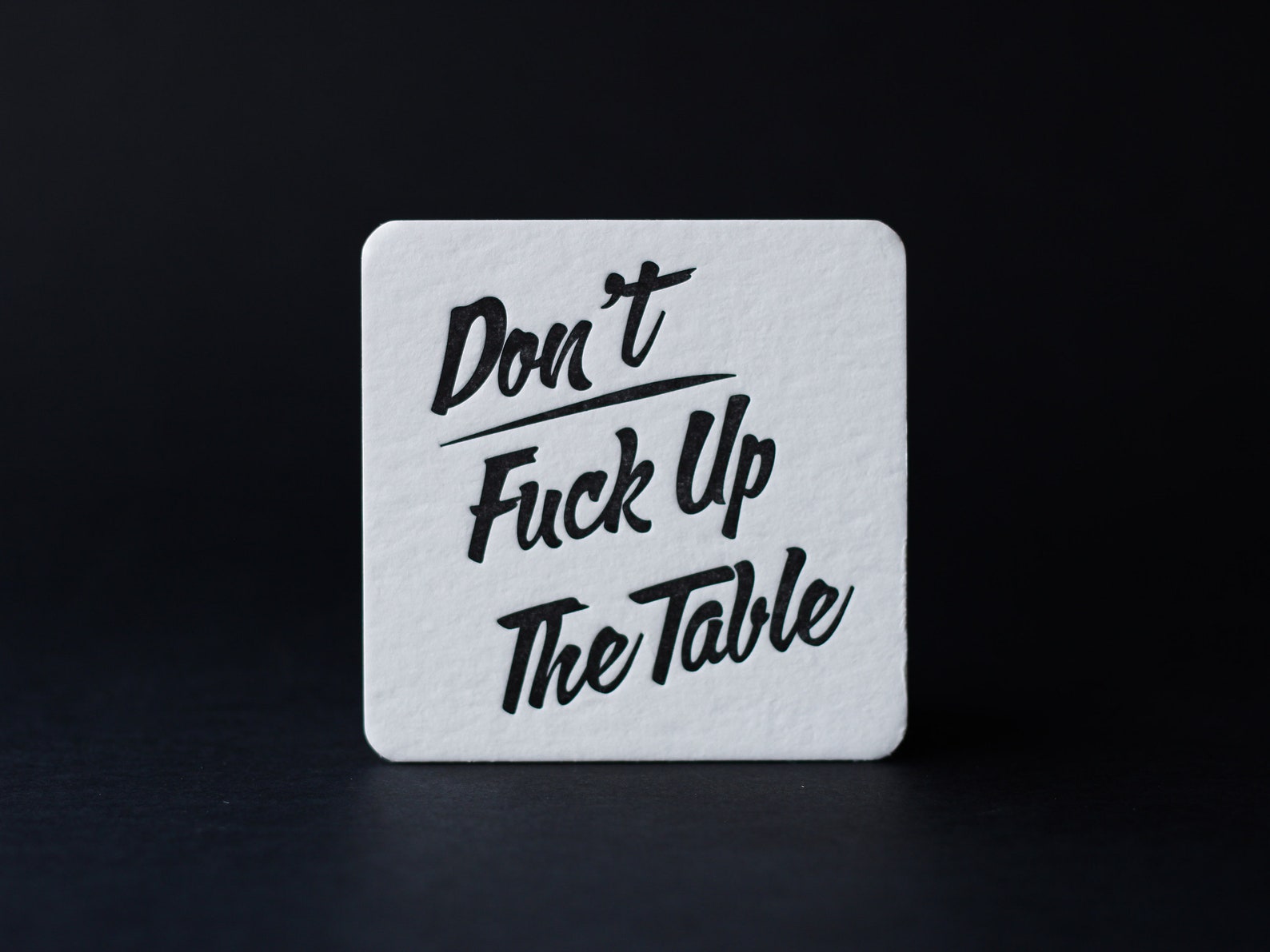 Dont Fuck Up The Table Letterpress Coasters Etsy