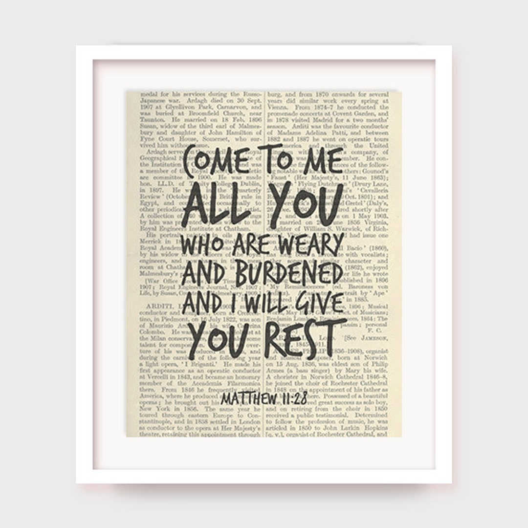 Scripture Art, Matthew 11:28, Come to Me All You Who Are Weary and ...