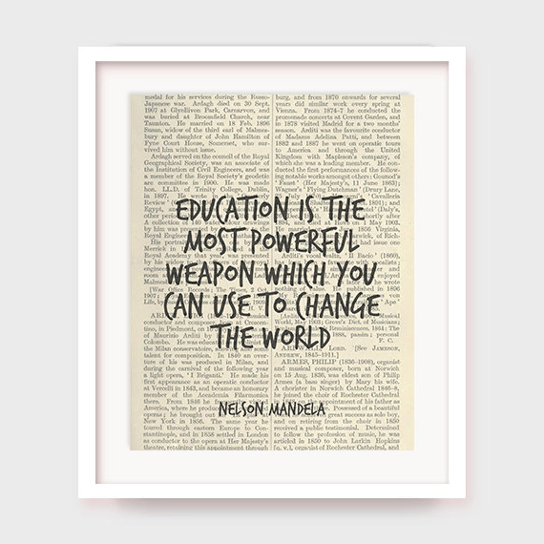 Educational Art, Nelson Mandela Quote Art, Education is the Most ...