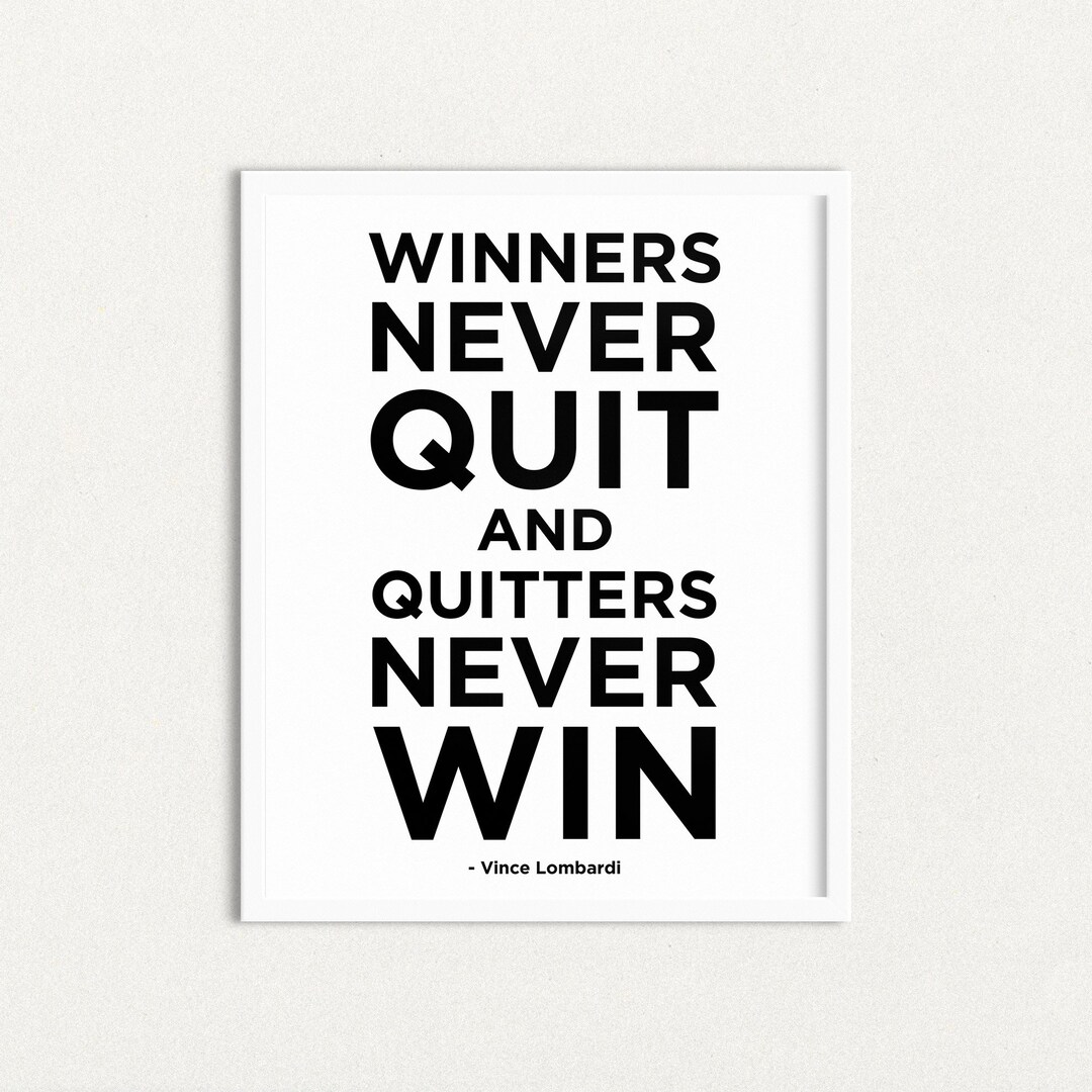 Vince Lombardi Quote Art Print, Winners Never Quit (digital Download ...