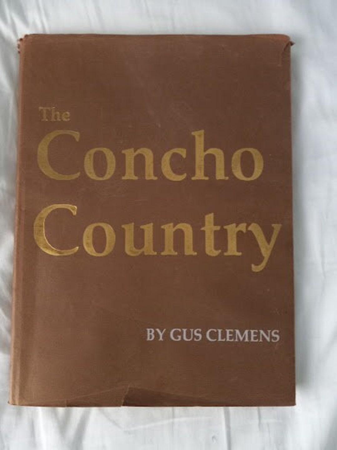 The Concho Country A History of the Concho River Region of West Texas ...