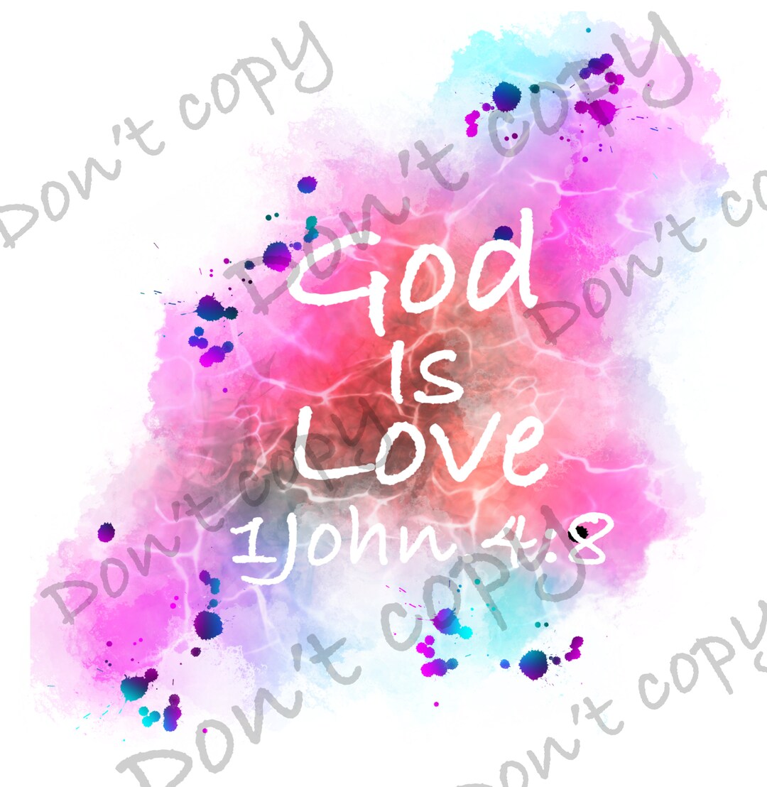 God is Love 1john.4:8 Watercolor Verse Digital Download Png - Etsy