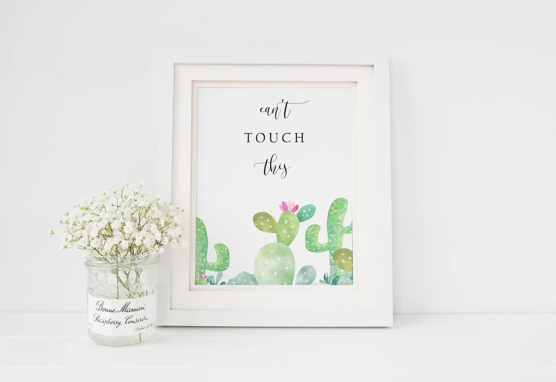 Can't Touch This, Cactus, Cactus Wall Art, Cactus Print, Cactus Art ...