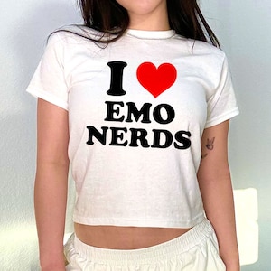 I Love Emo Nerds 90s Baby Tee, I Love Emo Nerds Shirt, Women's Fitted ...