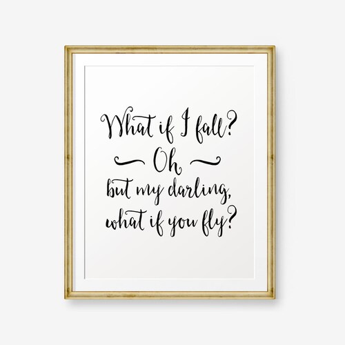 But What If I Fall Oh but My Darling What If You Fly - Etsy